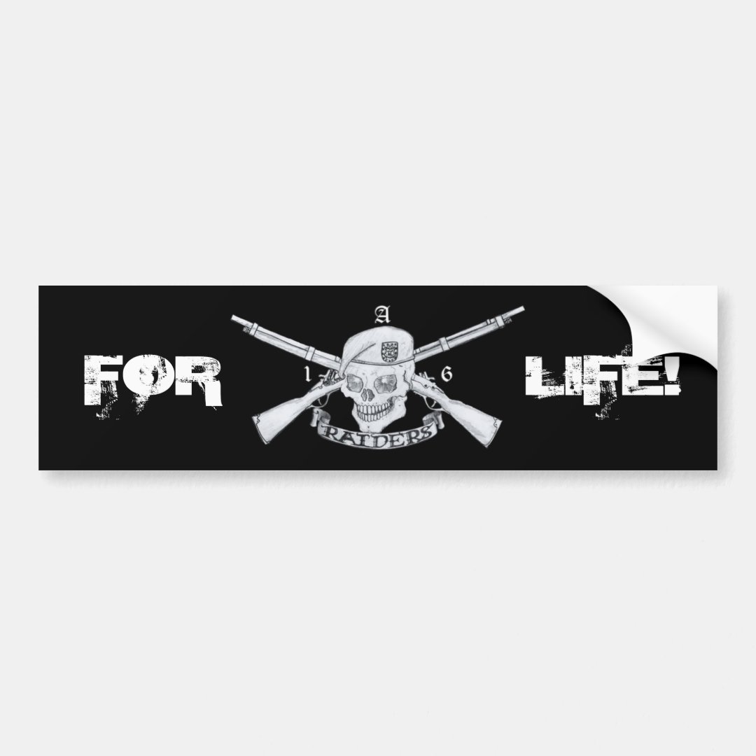 raiders, FOR, LIFE! Bumper Sticker | Zazzle