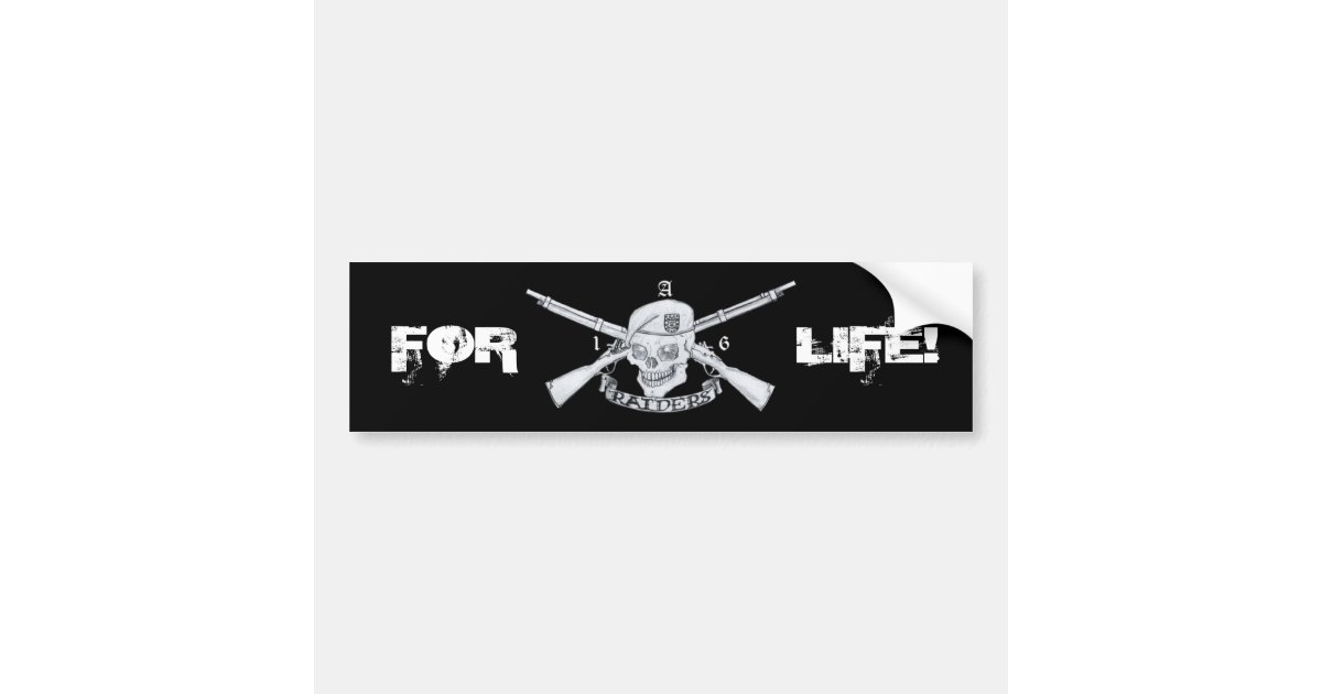 raiders, FOR, LIFE! Bumper Sticker | Zazzle