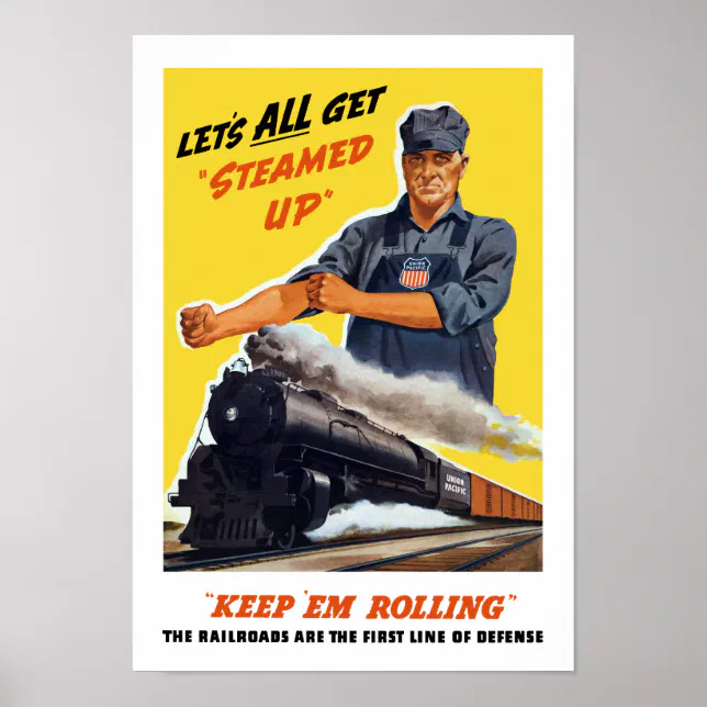 Railroads Are The First Line Of Defense -- WW2 Poster | Zazzle