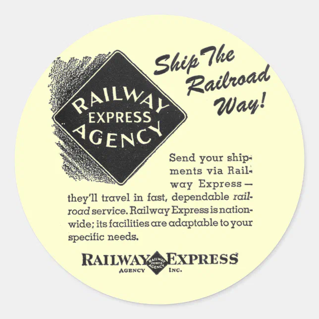 Railway Express - Ship The Railroad Way Classic Round Sticker | Zazzle