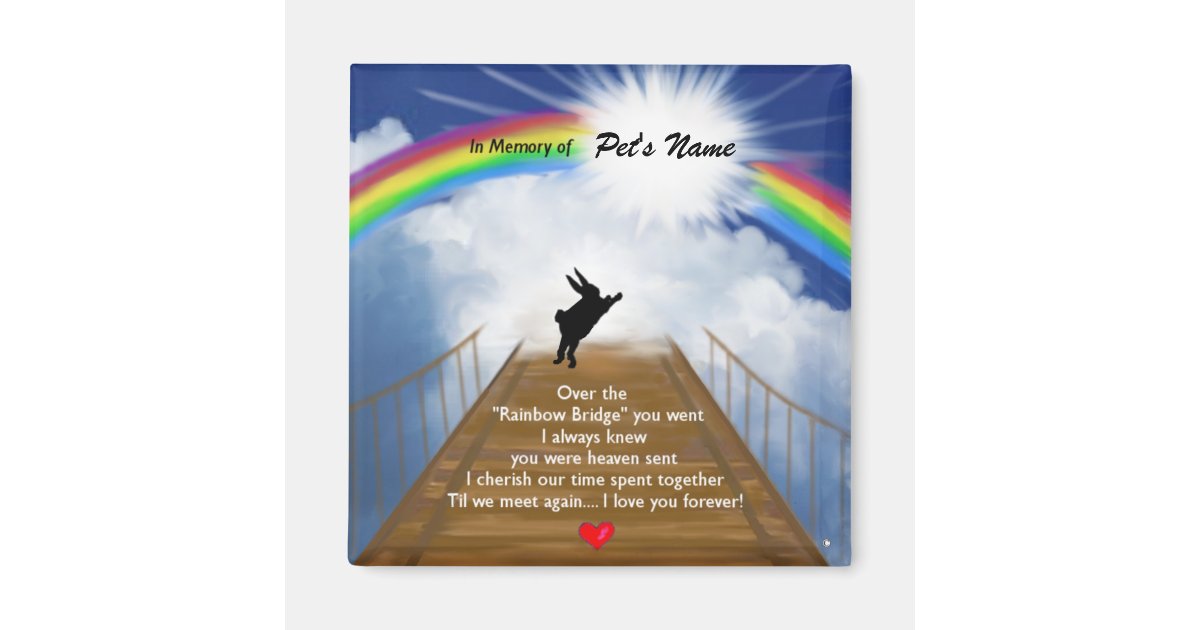 Rainbow Bridge Memorial for Rabbits Magnet | Zazzle