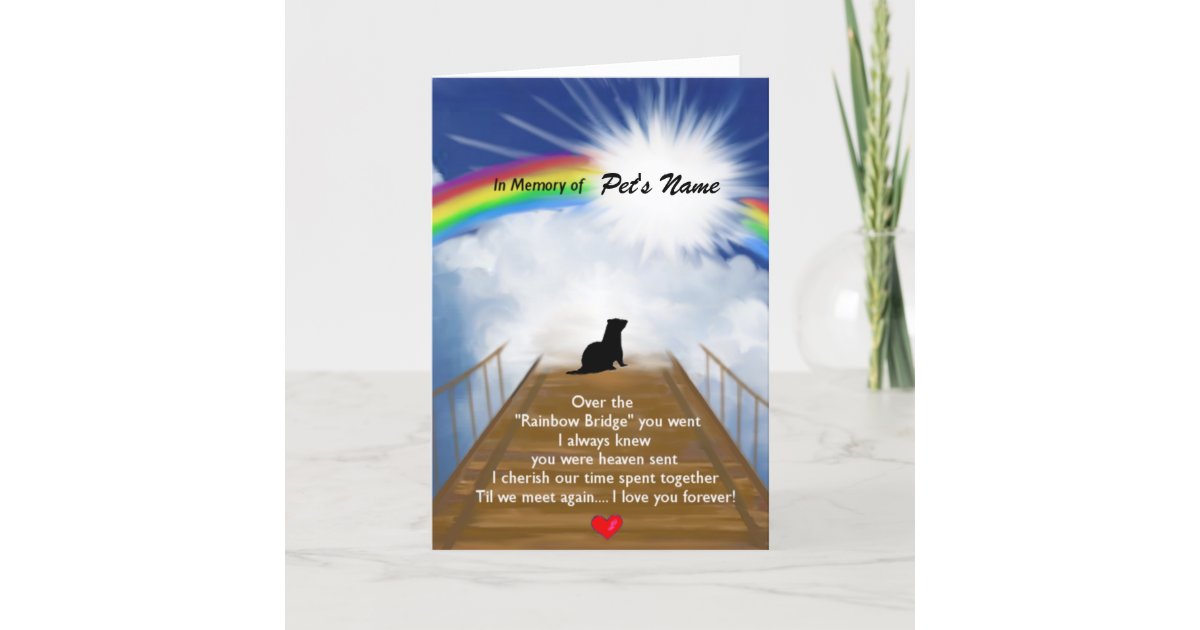 Rainbow Bridge Memorial Poem for Ferrets Card | Zazzle
