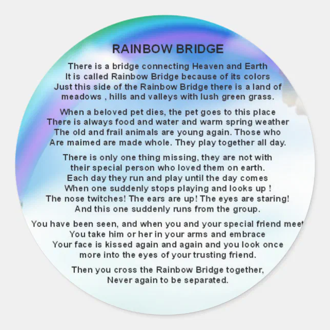 Rainbow Bridge Poem Classic Round Sticker | Zazzle