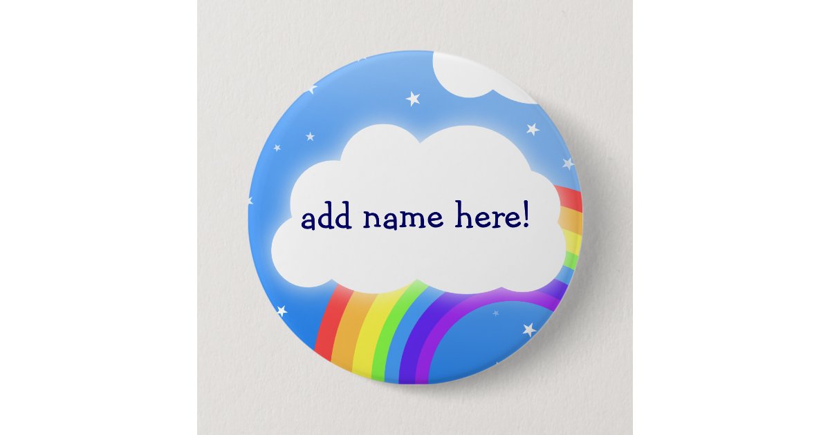 Rainbow cloud custom name - button badge | Zazzle