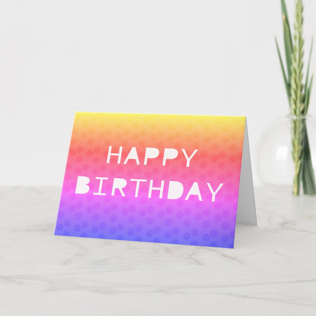 Rainbow Colorful Polka Dots Happy Birthday Card | Zazzle