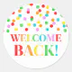 Rainbow Confetti Welcome Back Sticker | Zazzle