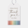 Rainbow Crayon Teacher Appreciate Gift Tag | Zazzle