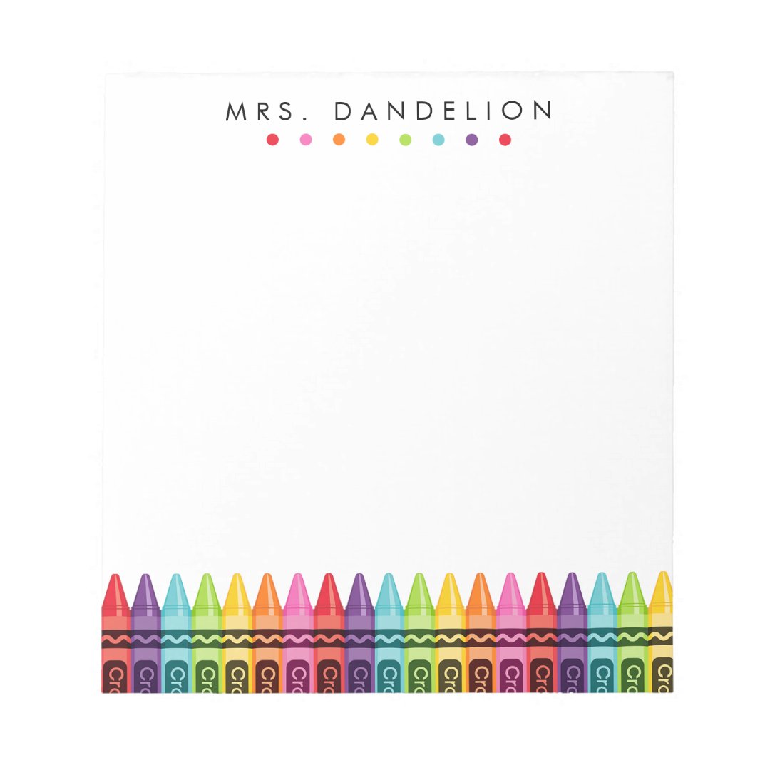 Rainbow Crayons | Kindergarten Teacher Notepad | Zazzle