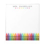 Rainbow Crayons | Kindergarten Teacher Notepad | Zazzle