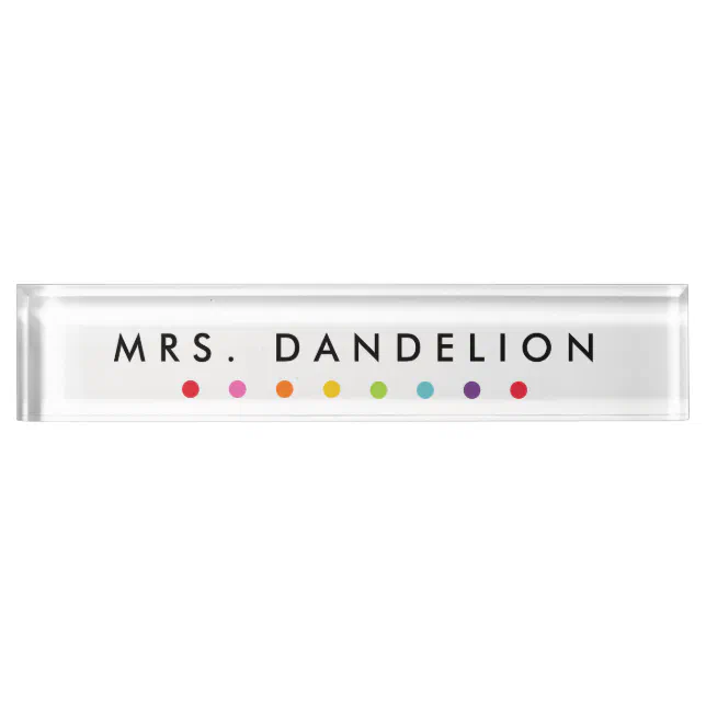 Rainbow Dots Teachers Acrylic Desk Name Plate | Zazzle