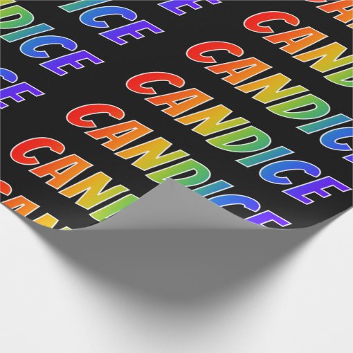 Rainbow First Name "CANDICE"; Fun & Colorful Wrapping Paper | Zazzle