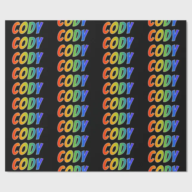 Rainbow First Name "CODY"; Fun & Colorful Wrapping Paper | Zazzle