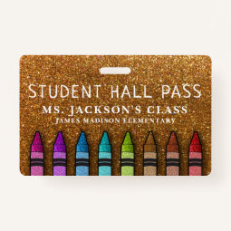 Rainbow Glitter Crayons Teacher School Hall Pass Badge | Zazzle
