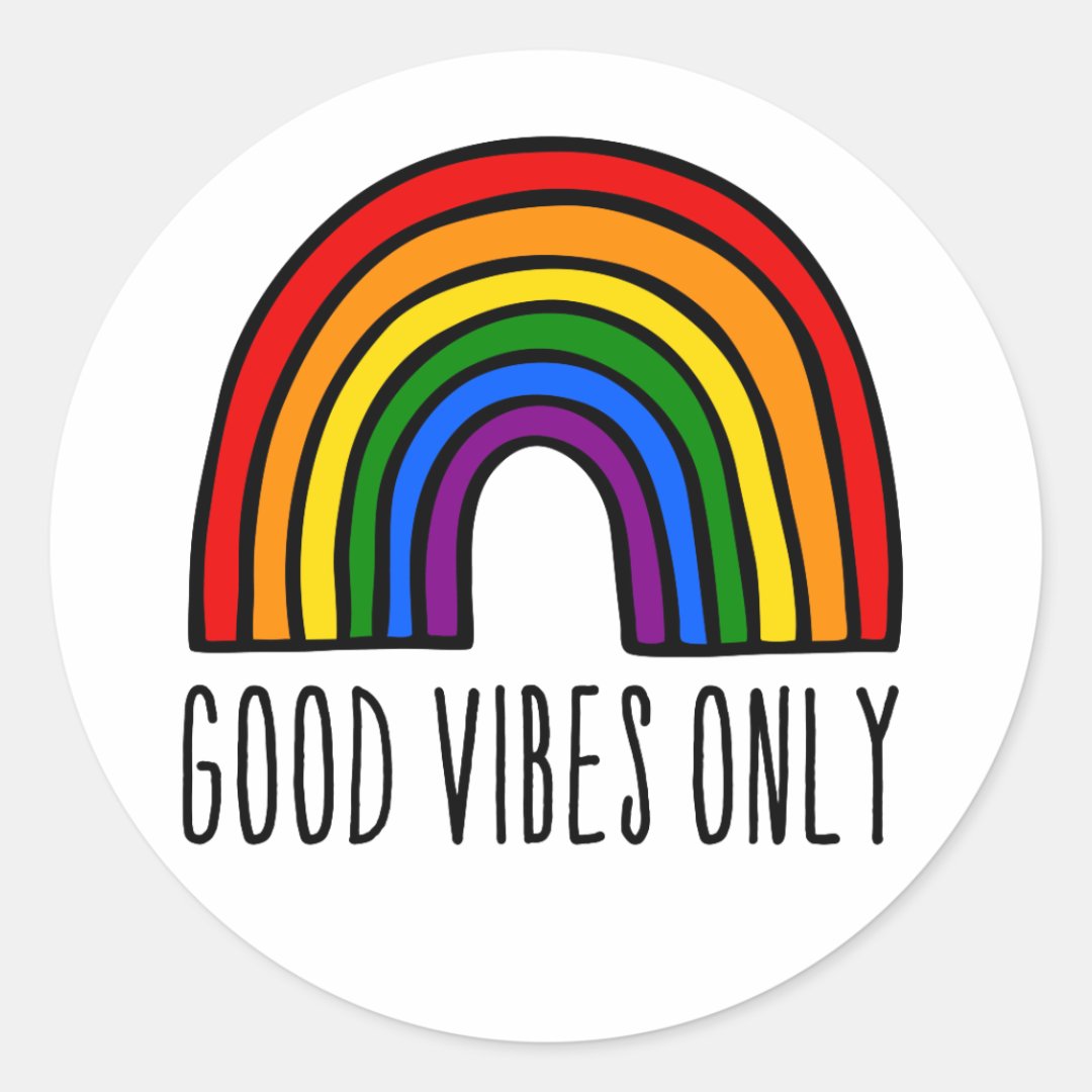 Rainbow good vibes only classic round sticker | Zazzle