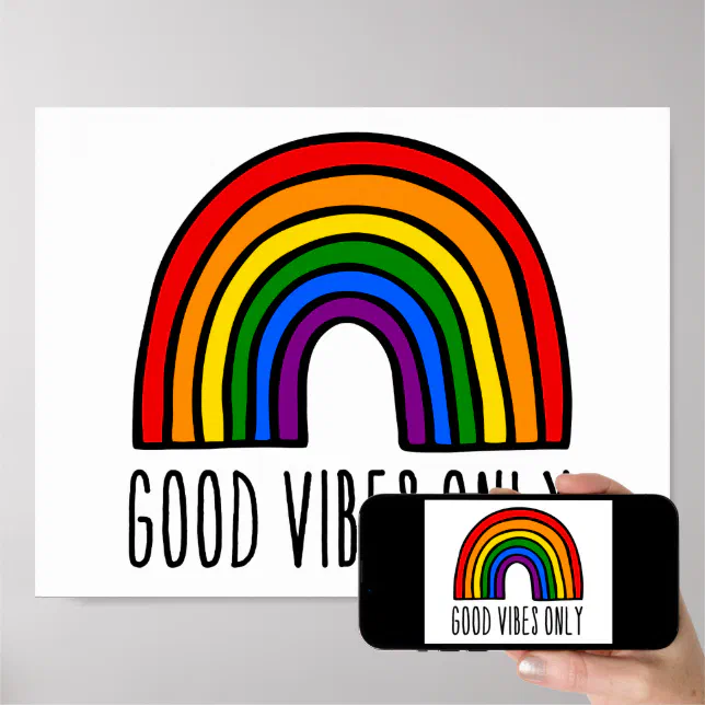 Rainbow good vibes only poster | Zazzle