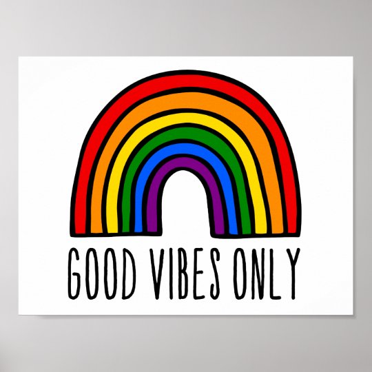Rainbow good vibes only poster | Zazzle.com