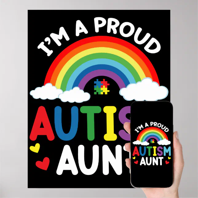 Rainbow I'm A Proud Autism Aunt Autism Awareness Poster | Zazzle
