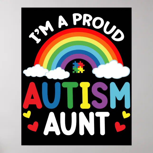 Rainbow I'm A Proud Autism Aunt Autism Awareness Poster | Zazzle