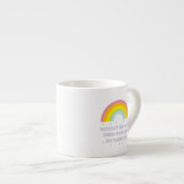 Rainbow Inspirational and Motivational Quote Espresso Cup | Zazzle