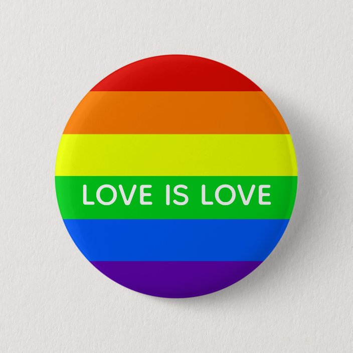 Rainbow Love is Love Gay Pride LGBTQ Beautiful Button | Zazzle.com