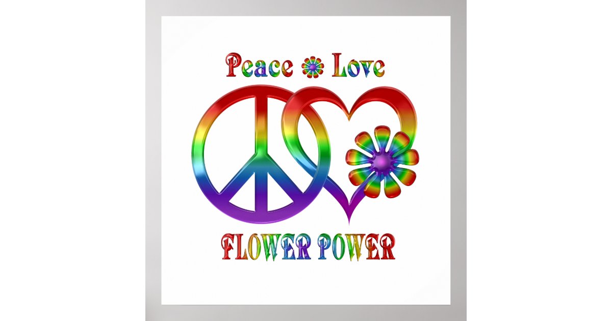 Rainbow Peace Love Flower Power Poster | Zazzle