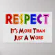 Rainbow Respect Poster | Zazzle