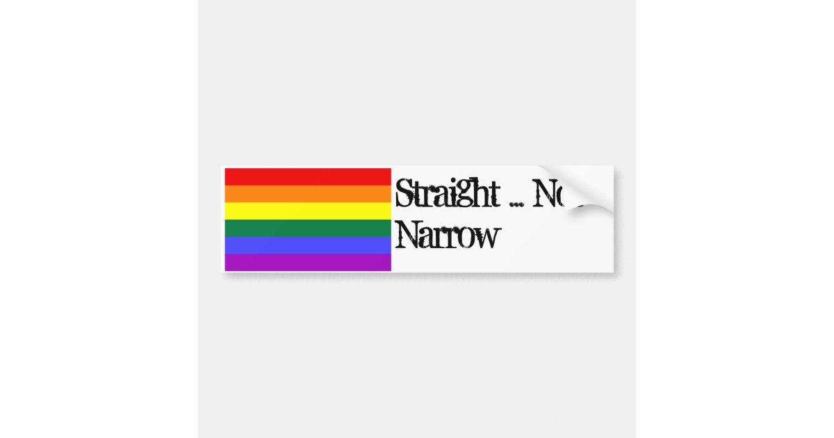 rainbow, Straight ... Not Narrow Bumper Sticker | Zazzle.com