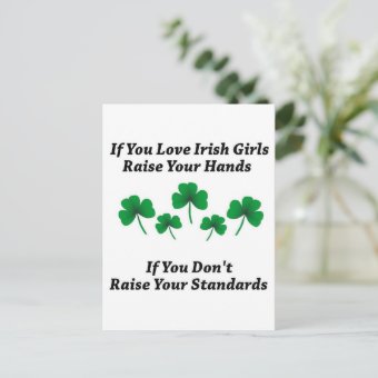 Raise Your Hands For Irish Girls Postcard | Zazzle