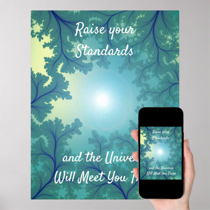 Raise Your Standards Affirmation Inspiration Quote Poster | Zazzle