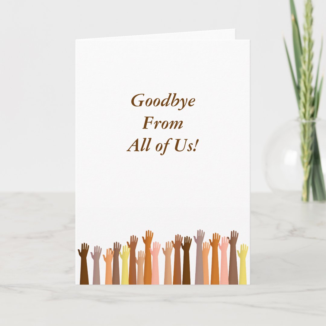 Raised Hands, Goodbye From All of Us! Card | Zazzle