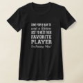 Raised my Favorite Player - Custom Fan Tshirt | Zazzle