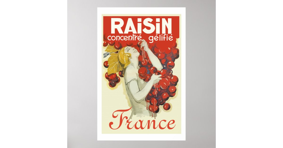Raisin (Vintage french ad) Poster | Zazzle