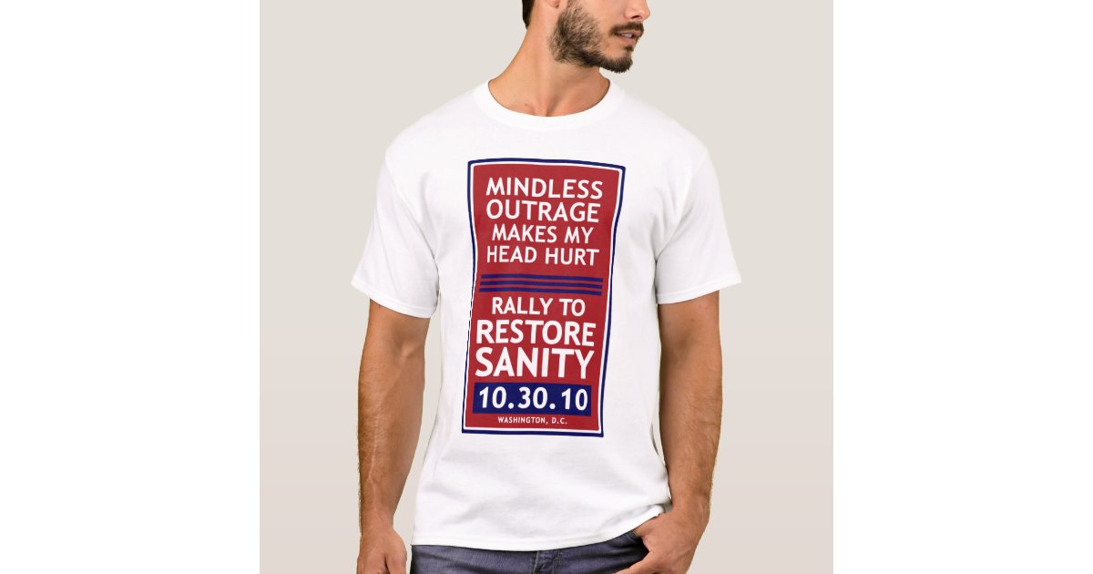 Rally To Restore Sanity T-Shirt | Zazzle