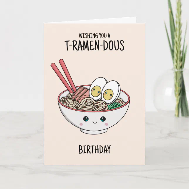 Ramen Noodles Birthday Card | Zazzle