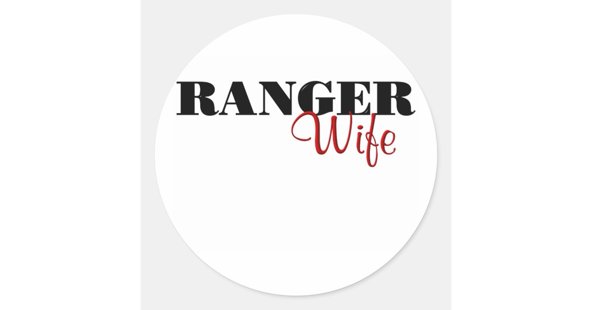 Ranger Wife (cursive) Classic Round Sticker | Zazzle