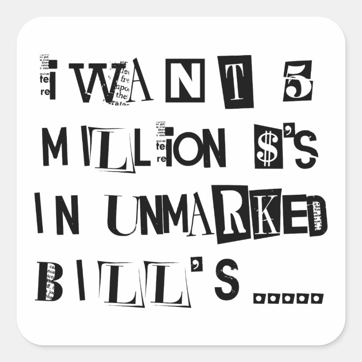 Ransom Note Square Sticker | Zazzle