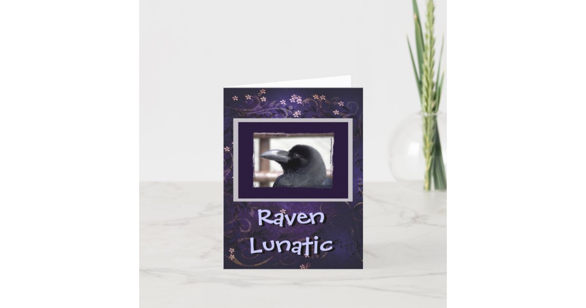 Raven Lunatic Greeting Card | Zazzle