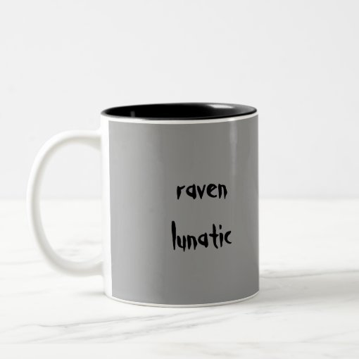 Raven Lunatic Mug | Zazzle