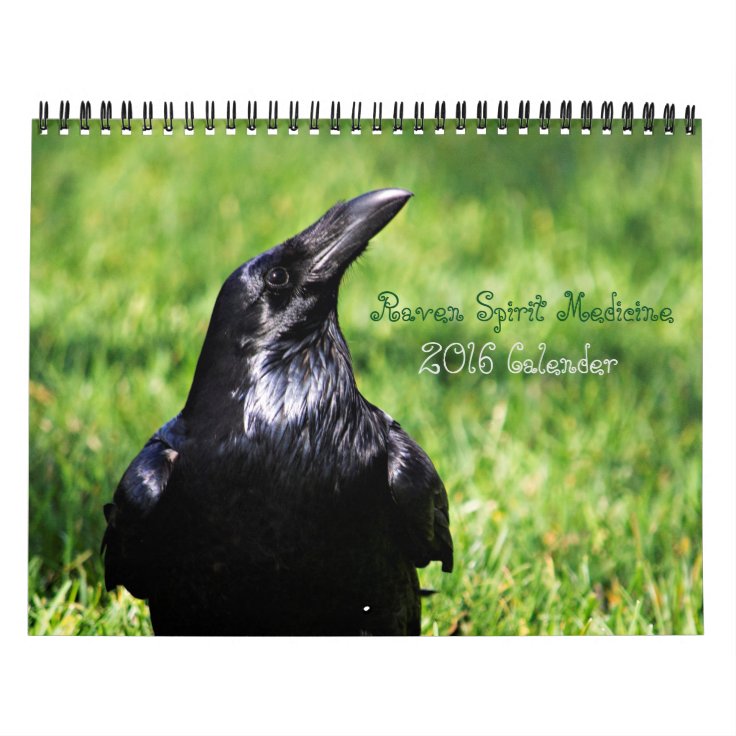 Raven Spirit Messages 2016 Calender Calendar | Zazzle
