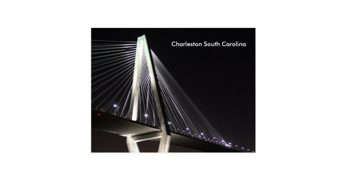 Ravenel Bridge at Night, Charleston SC, postcard | Zazzle.com