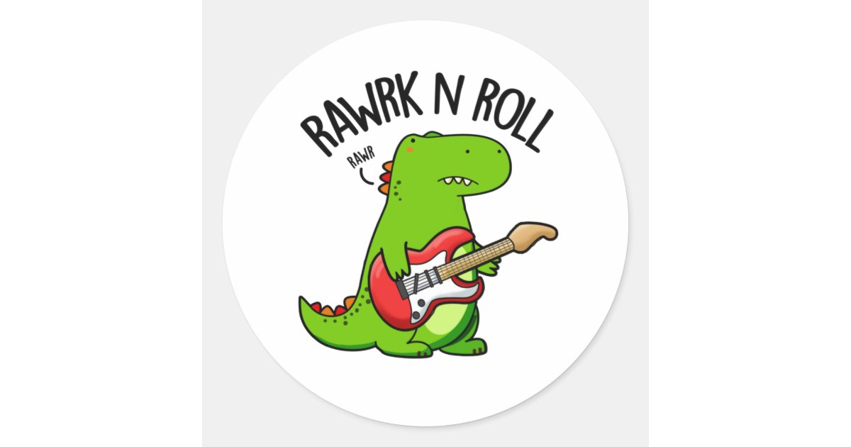 Rawrk And Roll Funny Rocker Dinosaur Pun Classic Round Sticker | Zazzle