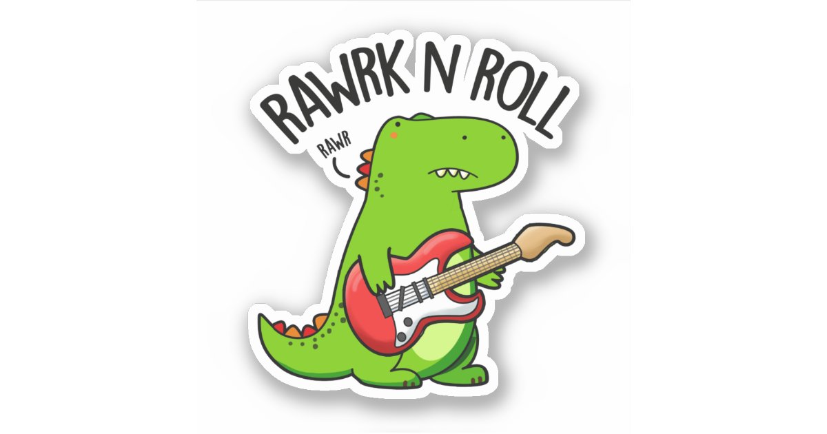 Rawrk And Roll Funny Rocker Dinosaur Pun Sticker | Zazzle