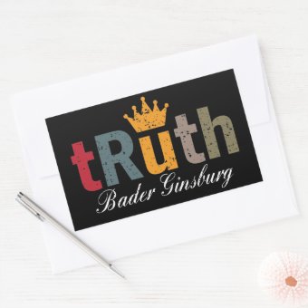 RBG - Ruth Bader Ginsburg Truth Crown Rectangular Sticker | Zazzle