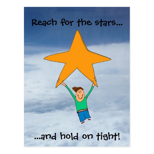 Reach for the stars... postcard | Zazzle.com