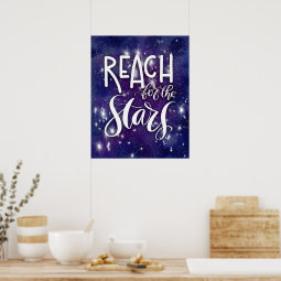Reach For The Stars Poster | Zazzle