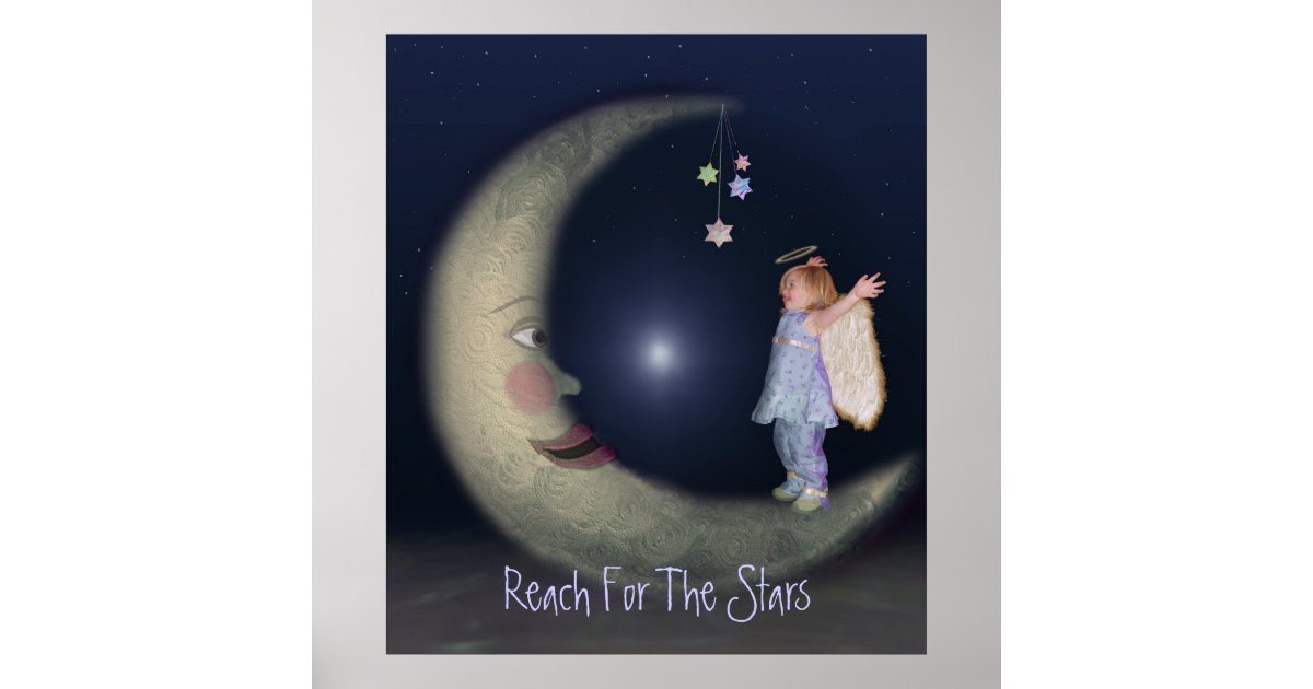 Reach For The Stars Poster | Zazzle