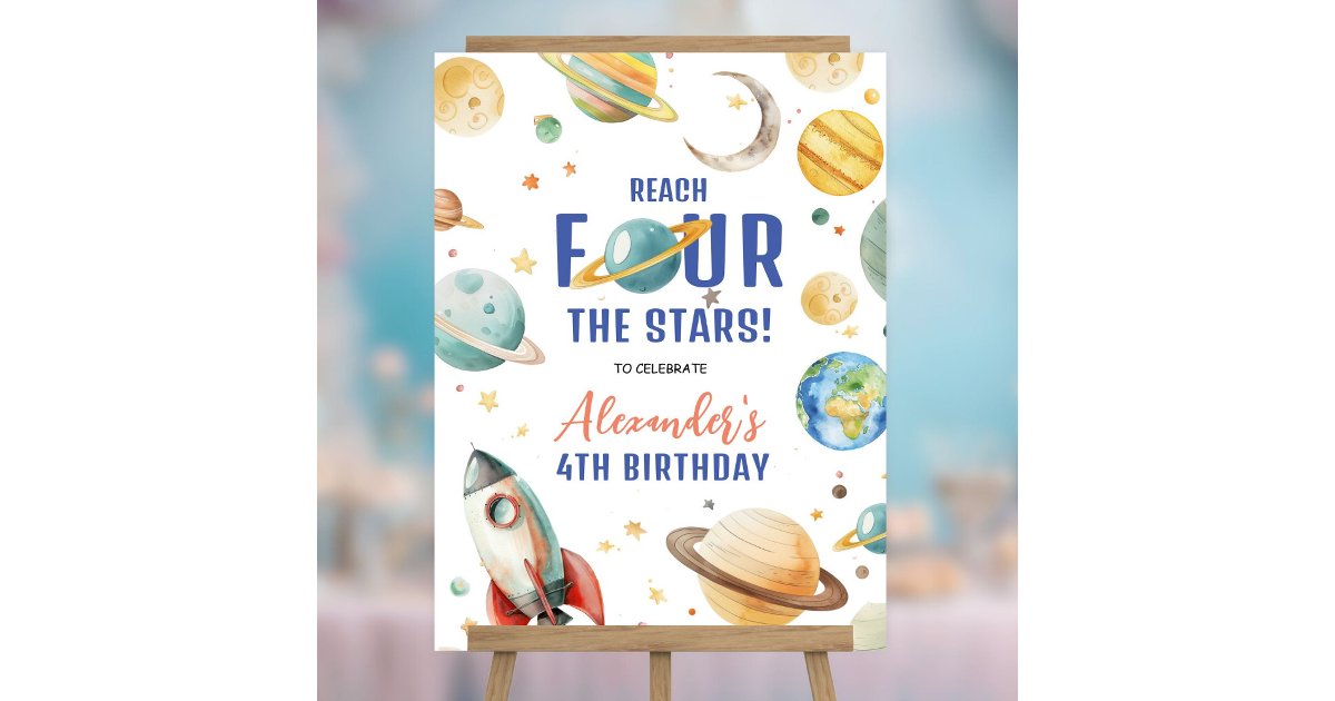 Reach Four The Stars Galaxy 4th Birthday Welcome Foam Board | Zazzle