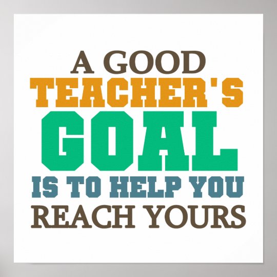 Reach Your Goals Poster | Zazzle.com