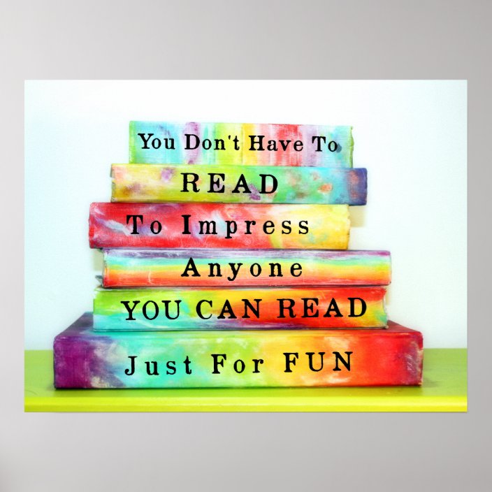 Read Just For Fun Poster | Zazzle.com