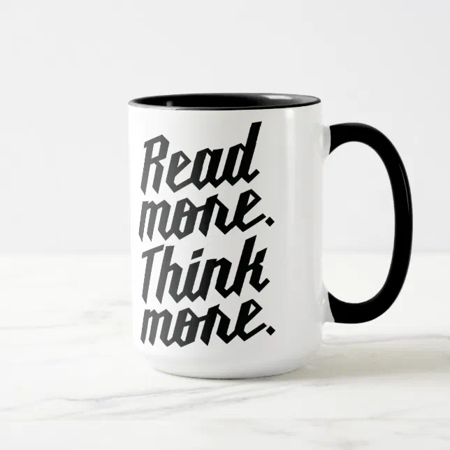 Read More Think More Mug | Zazzle